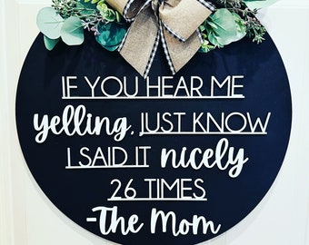 If You Hear Me Yelling Door Sign - Etsy
