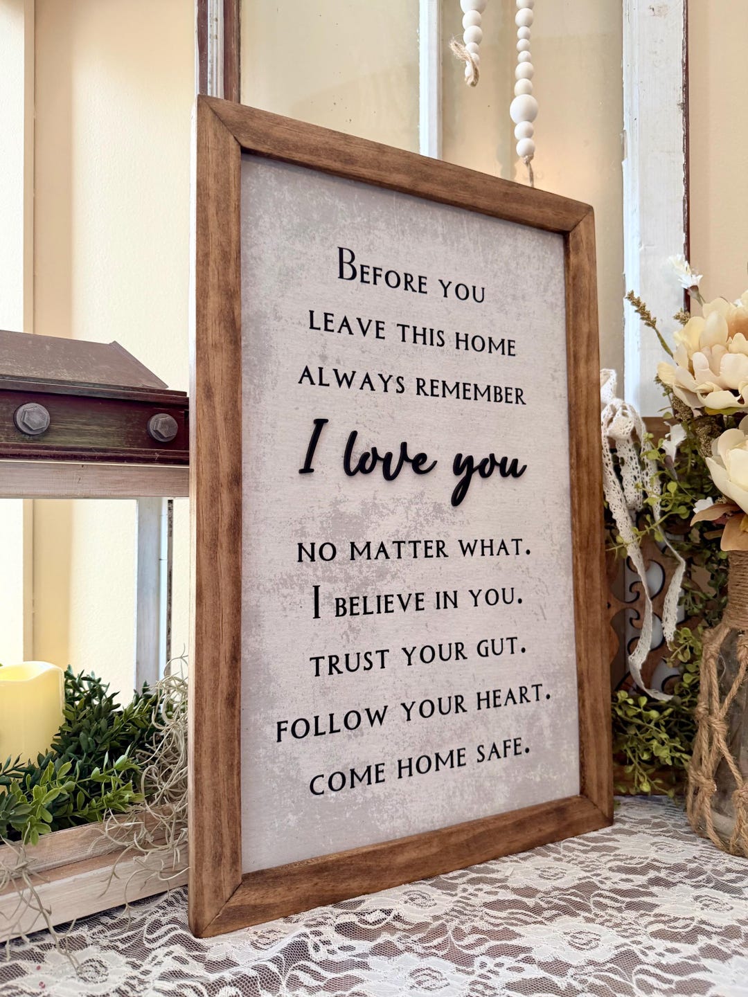Before You Leave This Home Come Home Safe Wood Framed Wall Sign ...