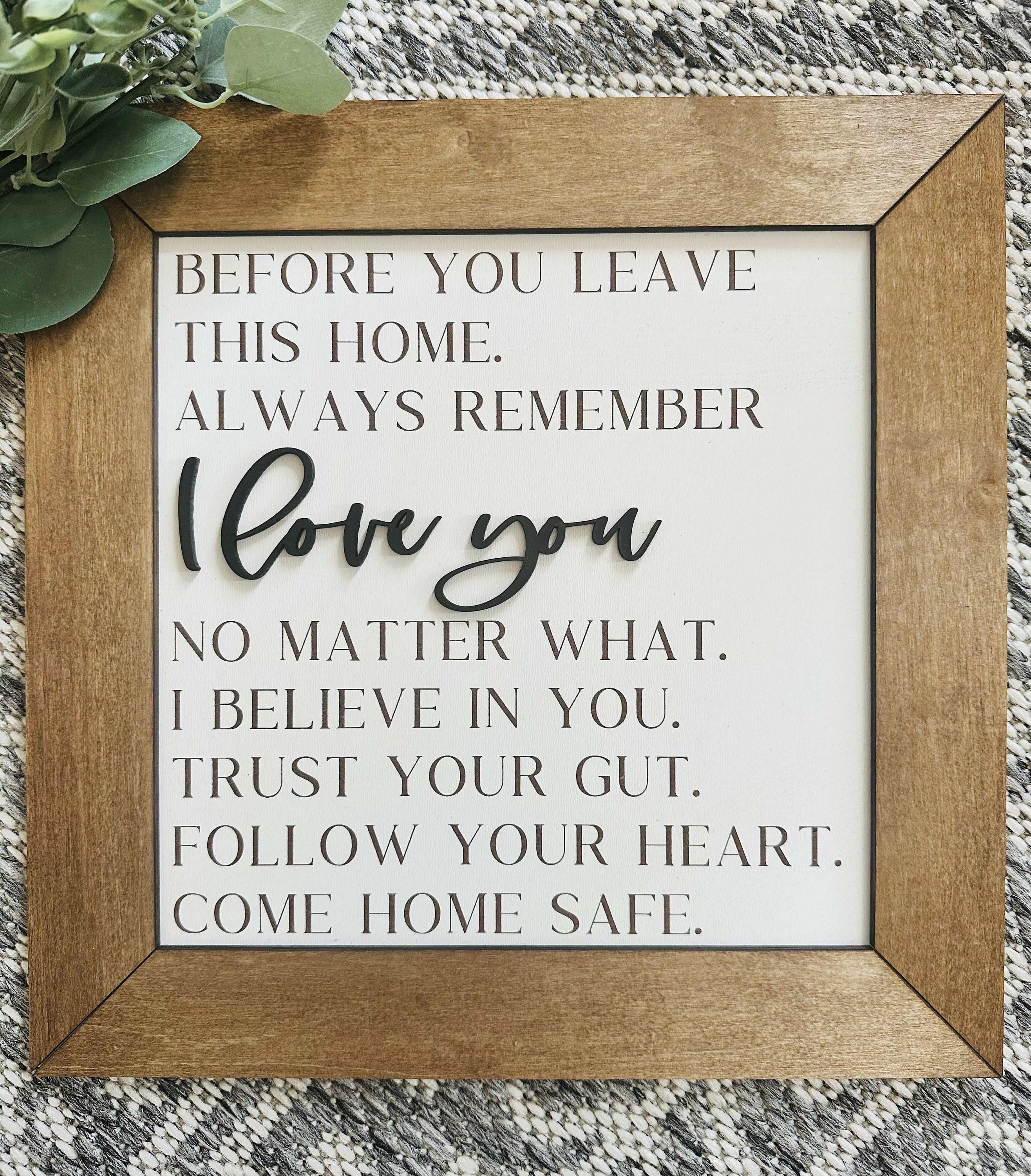 Before You Leave This Home Come Home Safe Farmhouse Sign Entryway Decor ...
