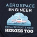 Aerospace Engineer Shirt Funny Aircraft Engineer T Shirt Humor ...