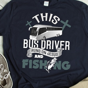 Christian Bus Driver Shirt Funny Religious Bus Driver Gift Jesus and ...