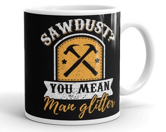 Carpenter Mug, Carpenter Gift, Funny Carpenter Mug, Sometimes When I'm ...