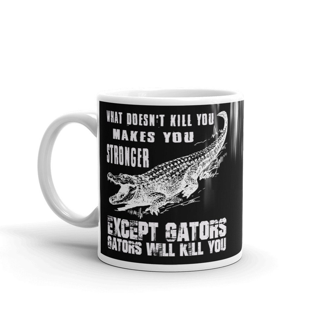 Alligator Mug Funny Alligator Mug Gator Mug Alligator Saying Coffee Mug ...
