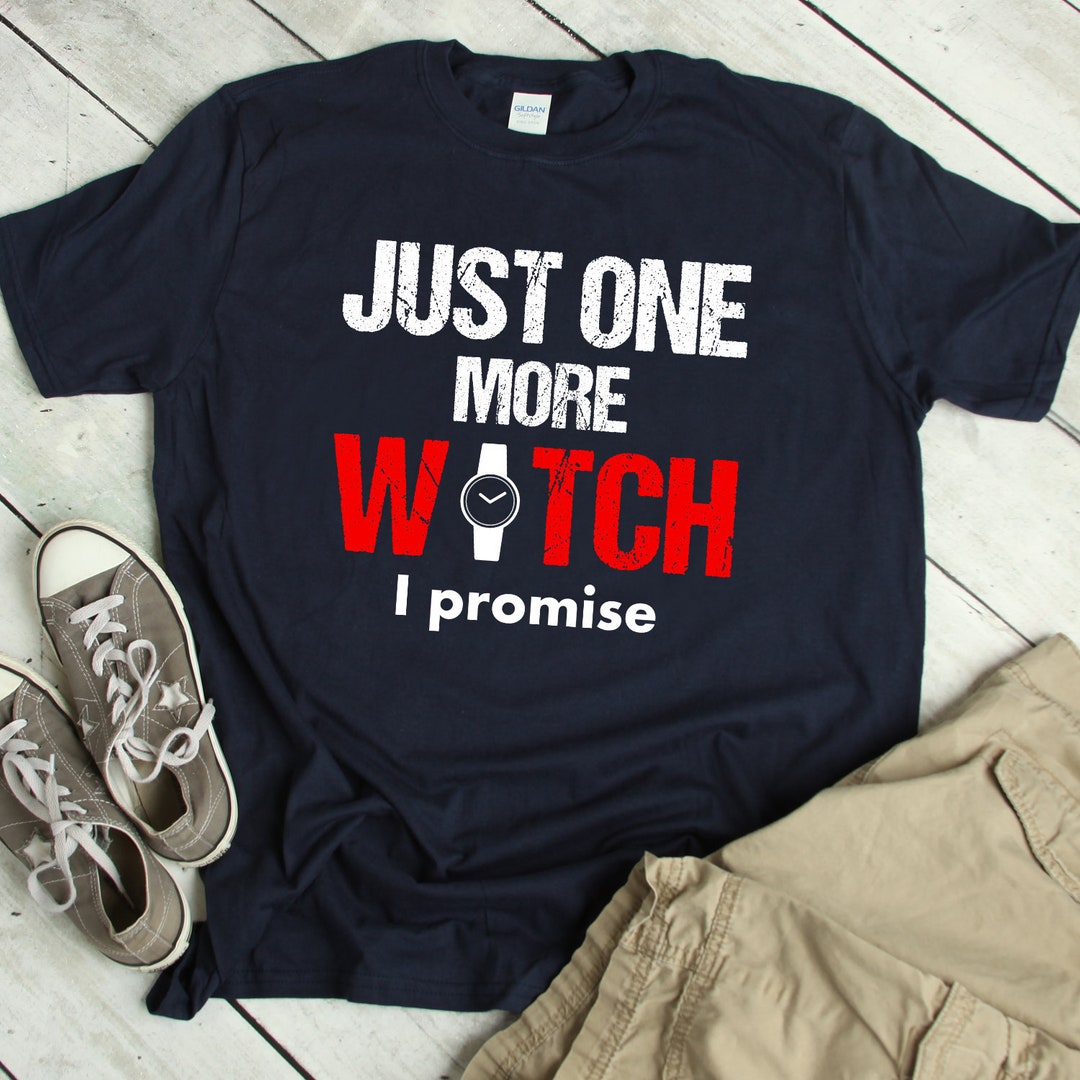 Watch Collector Shirt Watch Lover Gift Watch Collector Gift Love ...