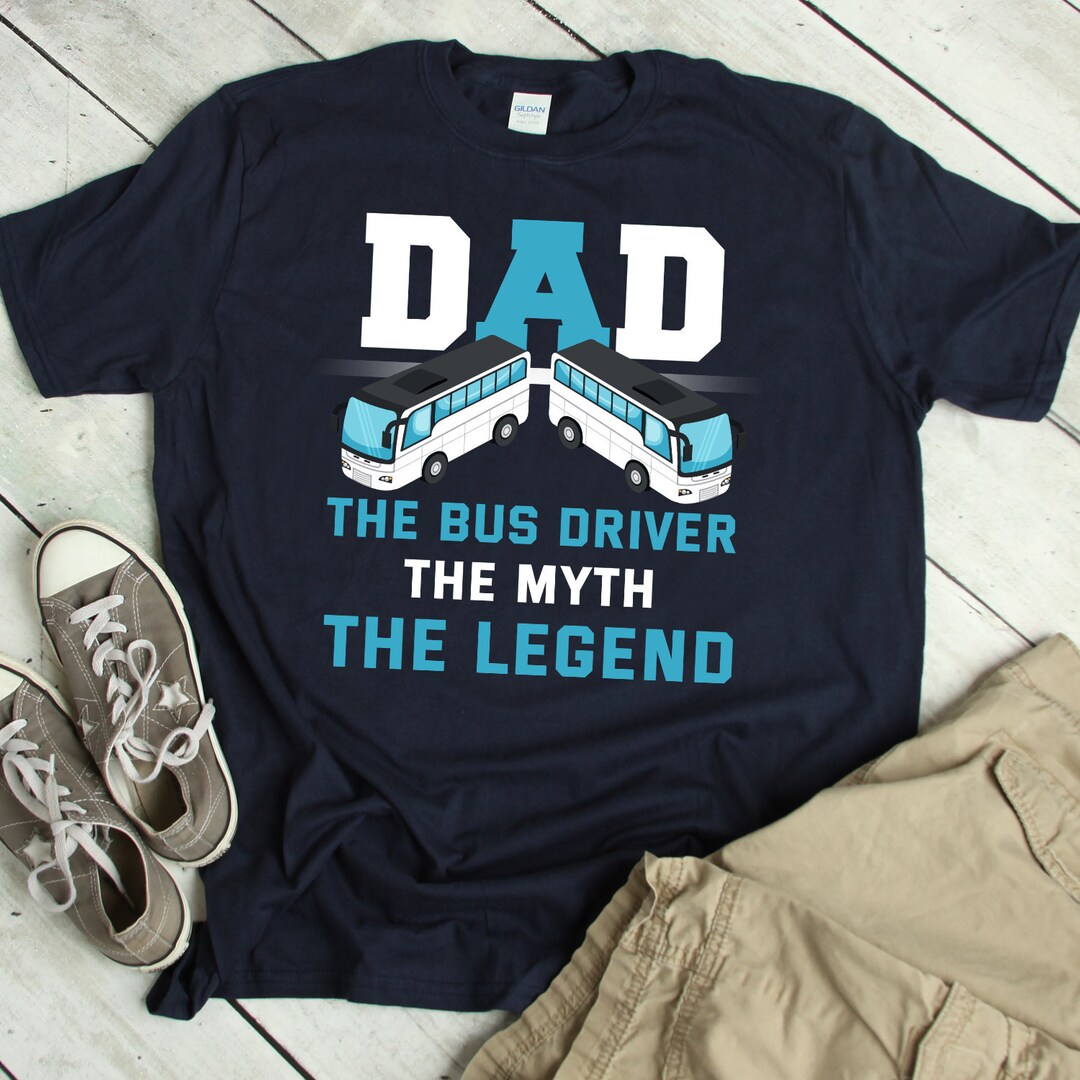 Bus Driver Dad Shirt Bus Driver Gift for Dad Funny Bus Driver Father ...