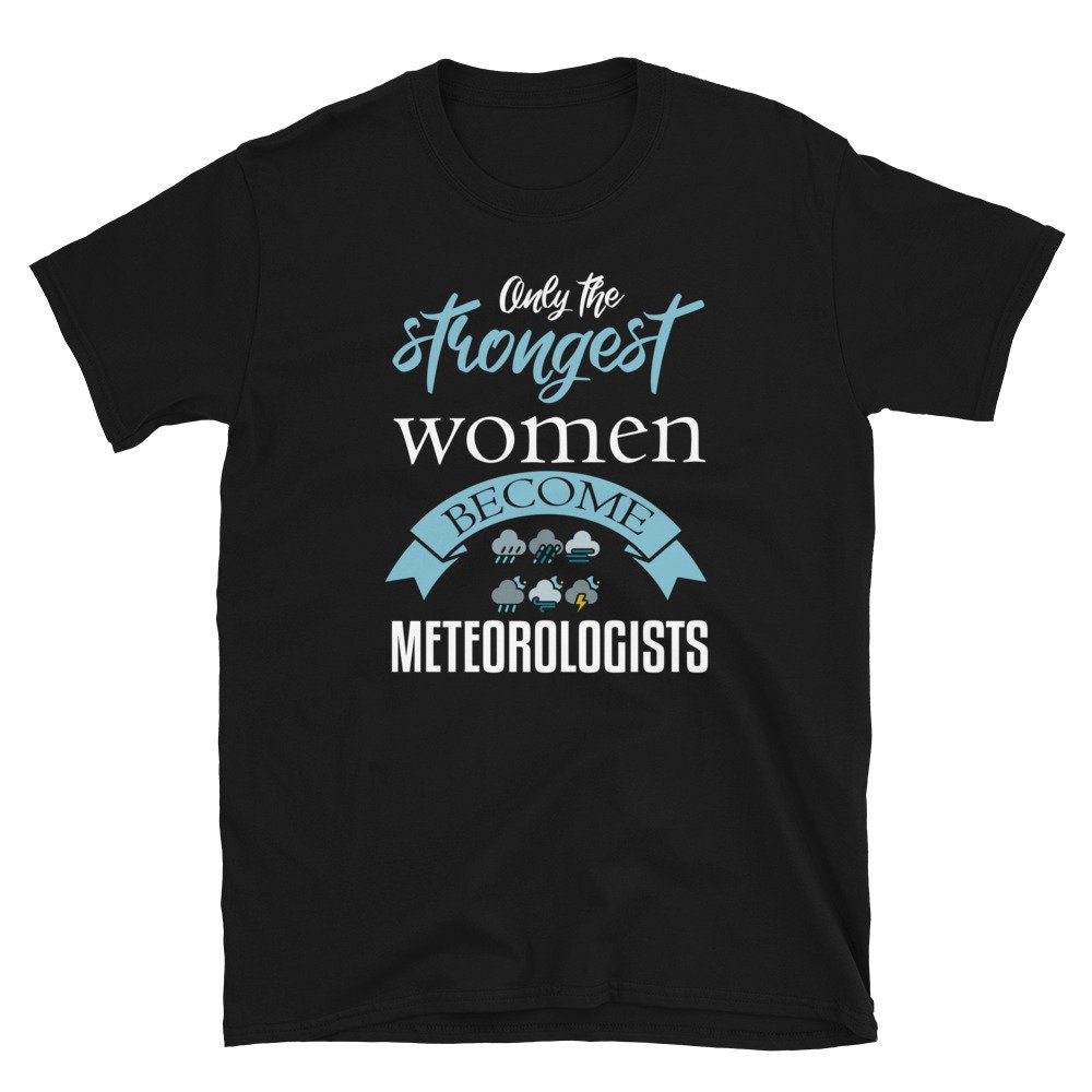 Women's Meteorologist Shirt Meteorology Gift for Women | Etsy