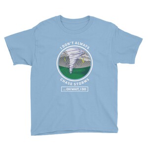Kids Storm Chaser Shirt Storm Chaser Gift for Kids Funny Storm Hunter ...