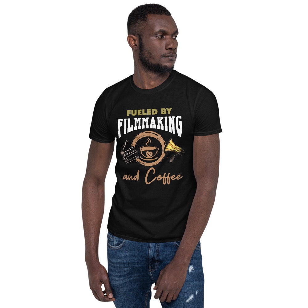 Filmmaker Shirt Coffee Filmmaker Gift Coffee Lover Filmmaker T Shirt ...