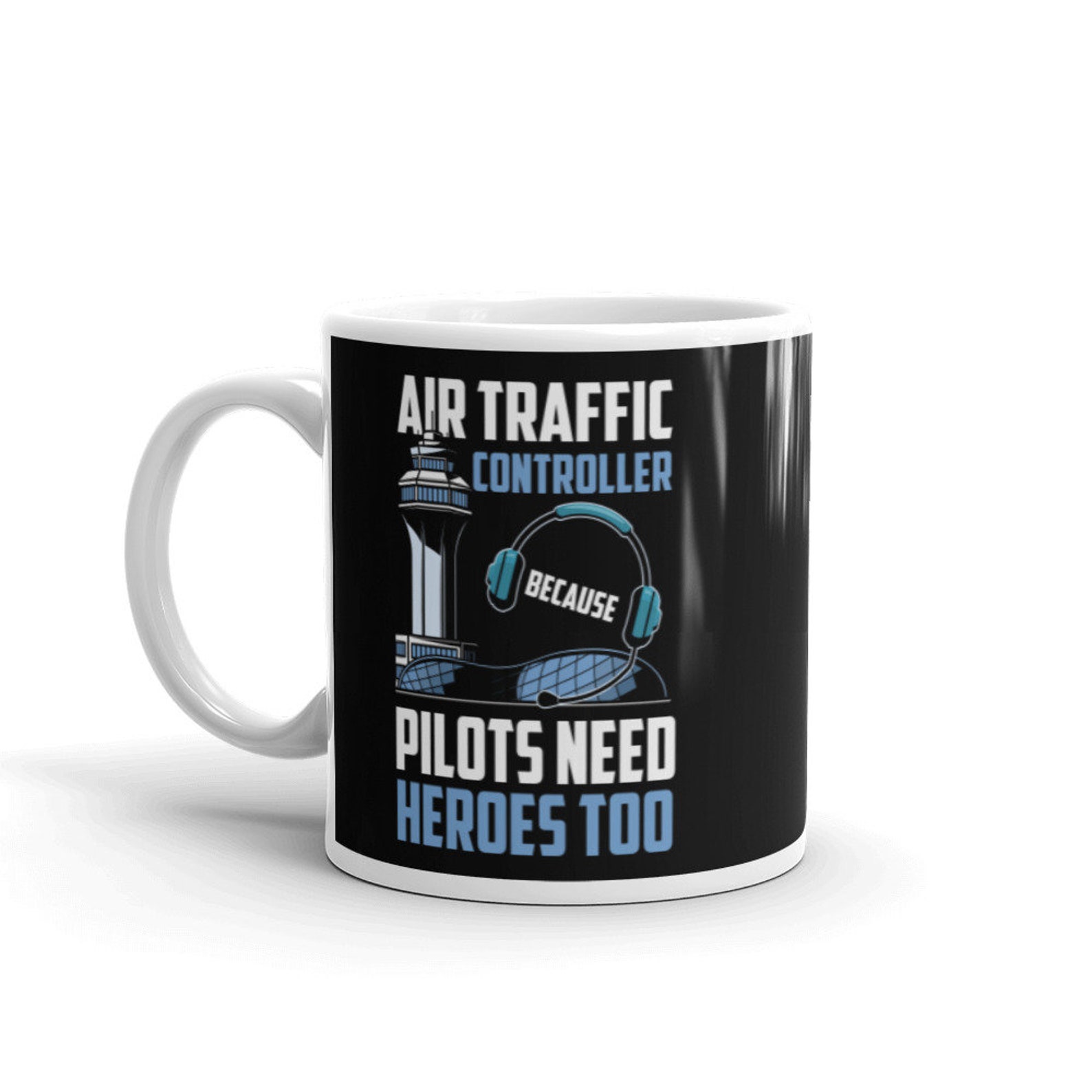 Air Traffic Controller Mug ATC Coffee Mug Funny Air Traffic Controller ...