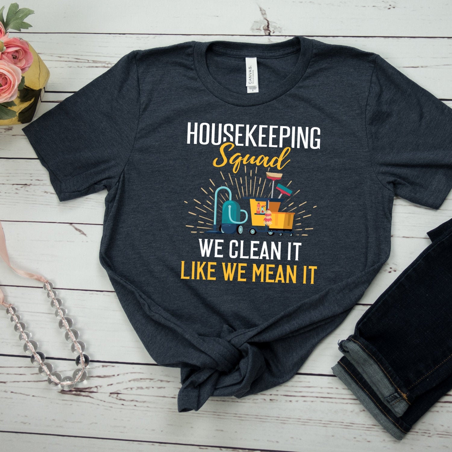 Housekeeping Shirt Humor Cleaning Squad Housekeeper Gift T-shirt ...