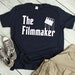 Filmmaker Shirt Funny Filmmaking Shirt Funny Film Director Shirt Film ...