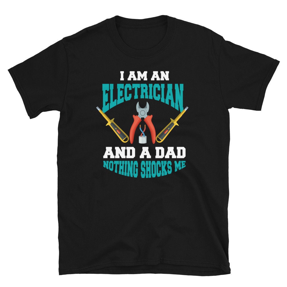 Electrician Dad Shirt Electrician Gift for Dad Funny - Etsy UK