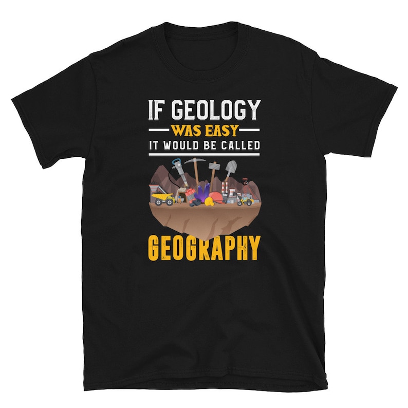 Geologist Shirt Funny Geologist Gift Joke Geology Phrase Humor Geology ...