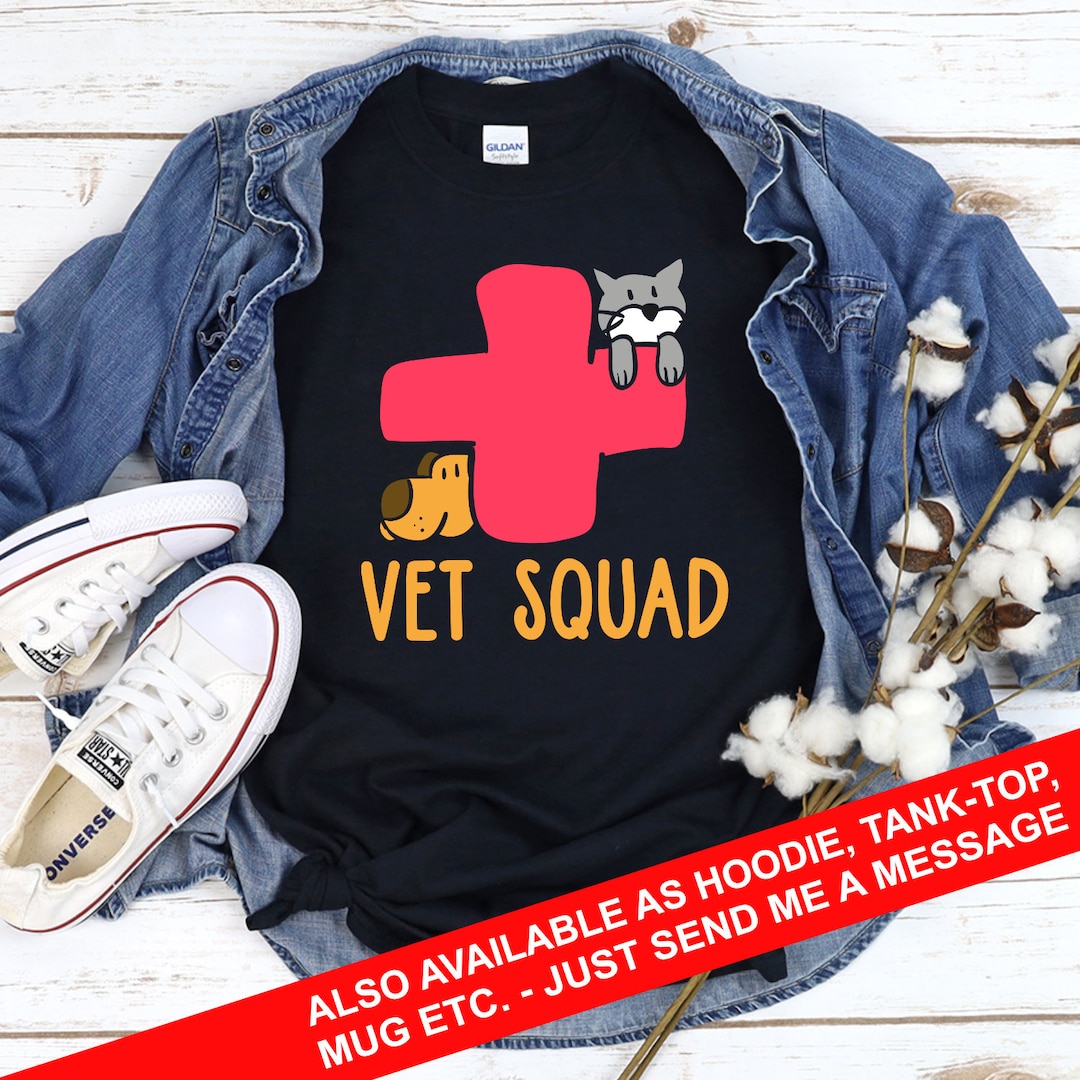 Vet Squad Shirt Funny Vet Tech Gift Veterinary Technician Tshirt Vet ...