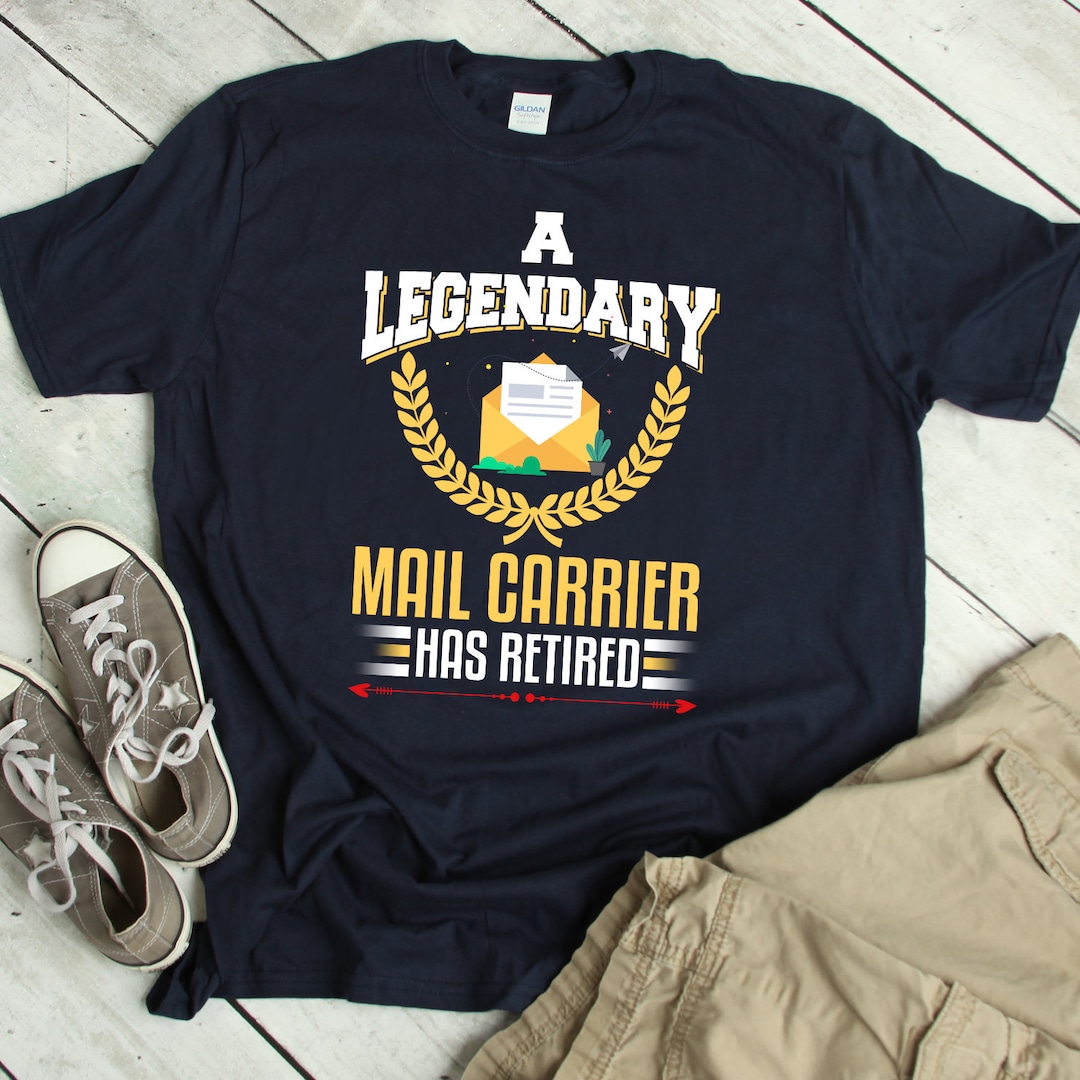 Retired Mail Carrier Shirt Funny Mail Carrier Retirement Gift Humor ...