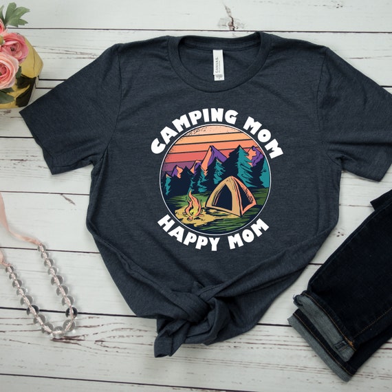 Camping Maman Chemise Mère Camping Cadeau Maman Camper TShirt - Etsy France