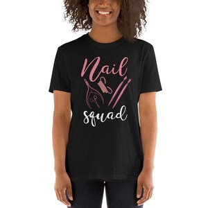 Nail Tech Shirt Nail Squad Tshirt Nail Salon Outfit Nail Tech Gift ...