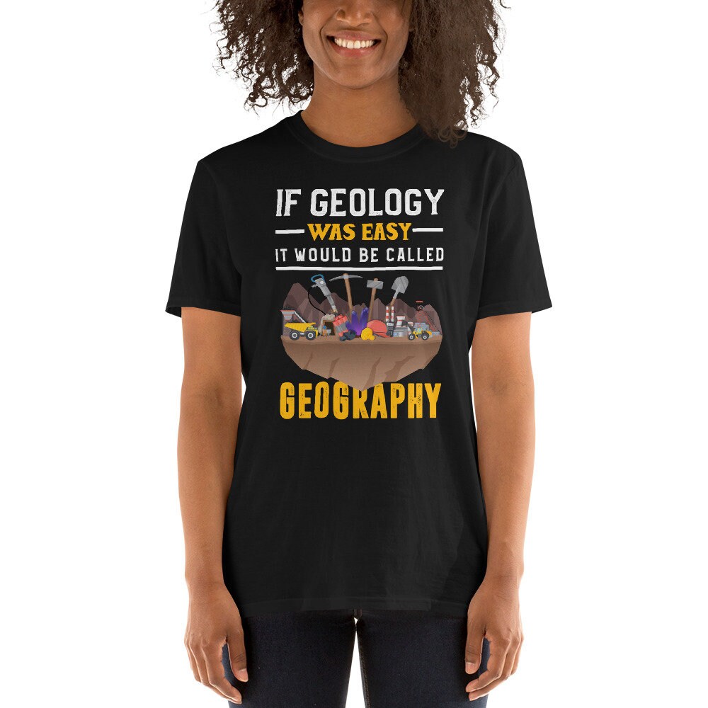 Geologist Shirt Funny Geologist Gift Joke Geology Phrase Humor Geology ...