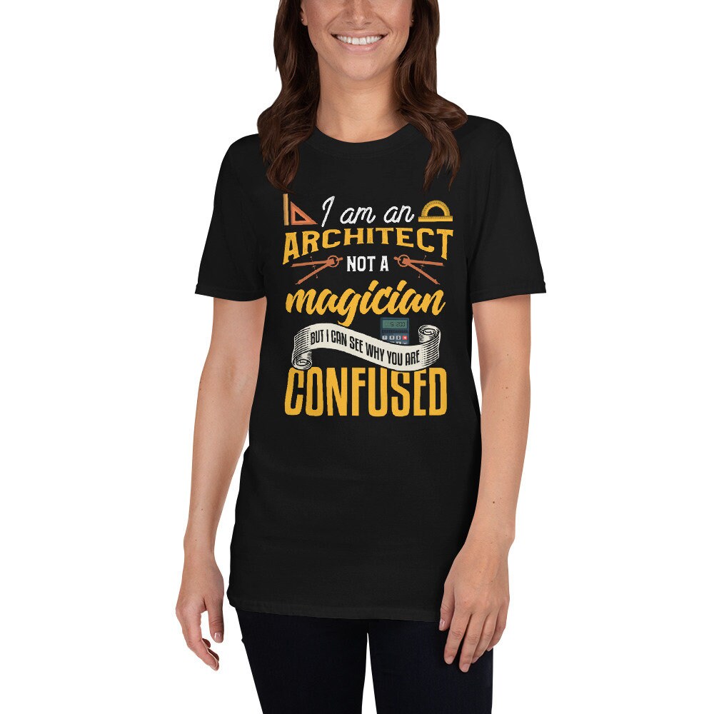 Architect Saying Shirt Funny Architecture Tshirt Joke Quote Architect ...