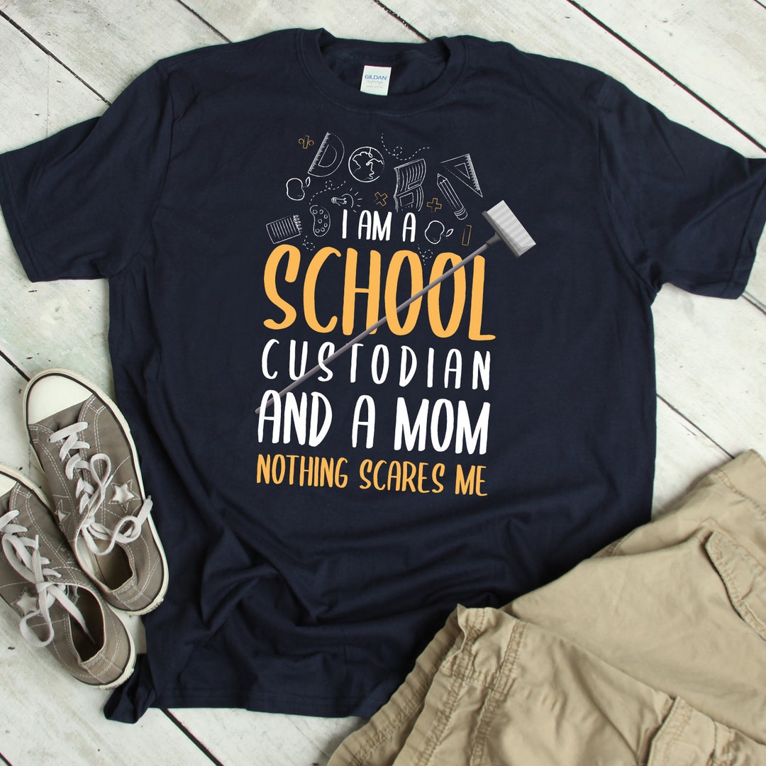 School Custodian Mother Shirt Humor Custodian Gift for Mom School ...