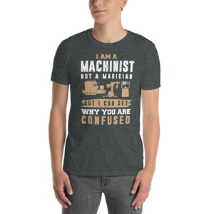 Machinist Gift Humor Machinist Shirt Joke CNC Operator Tshirt Machining ...