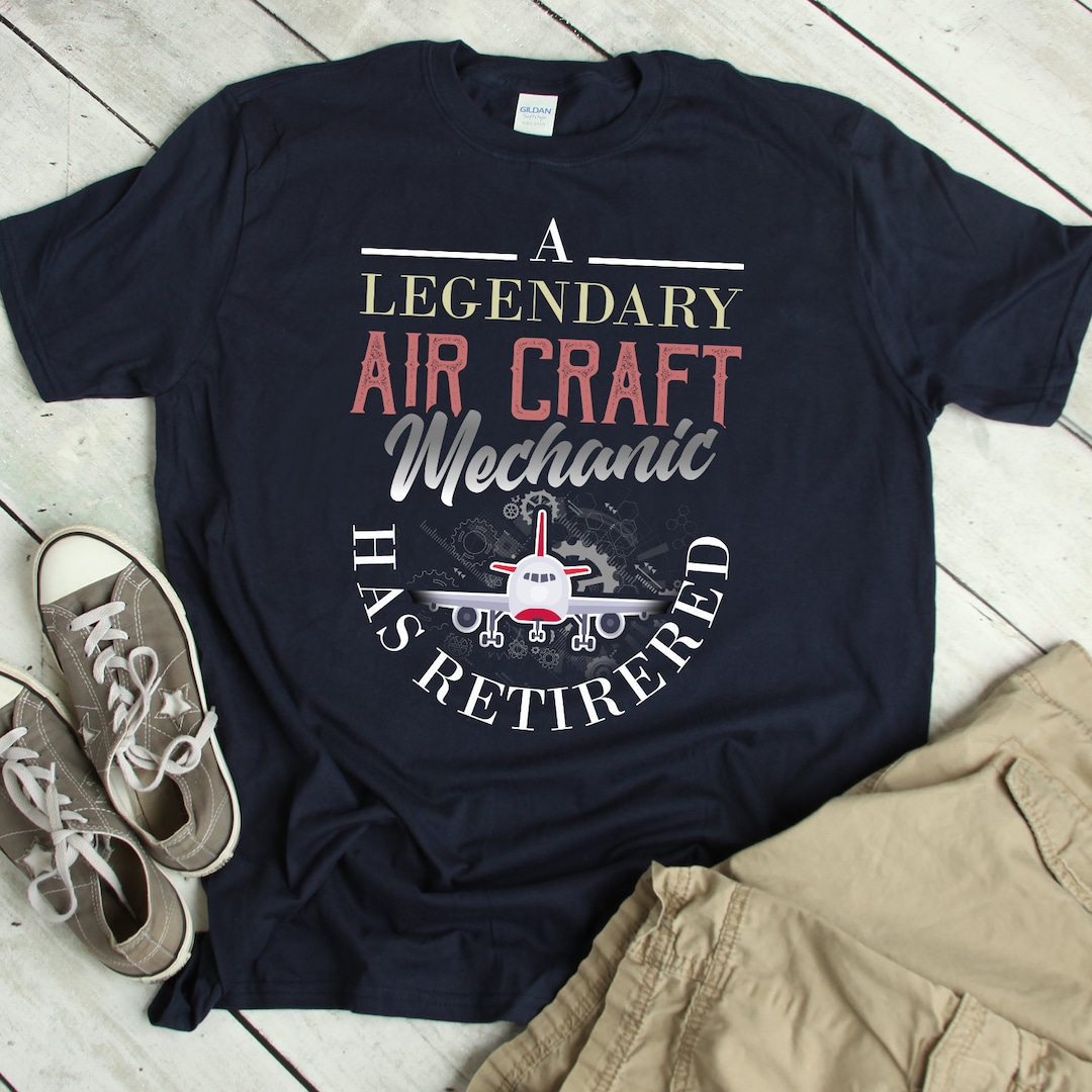 Retired Aircraft Mechanic Shirt Aircraft Mechanic Retirement Gift ...