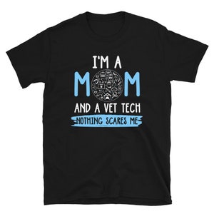 Vet Tech Mom Shirt Funny Vet Tech Gift for Mother Veterinary Technician ...