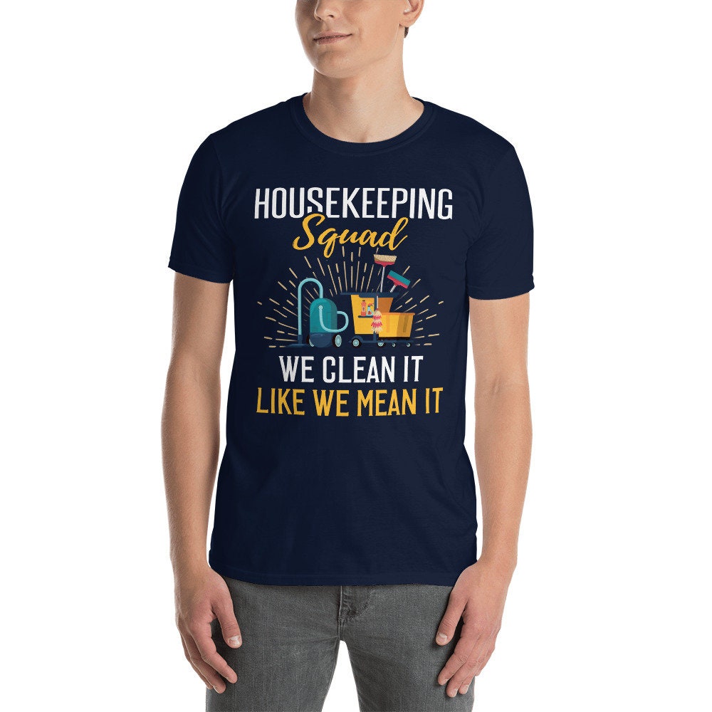 Housekeeping Shirt Humor Cleaning Squad Housekeeper Gift | Etsy