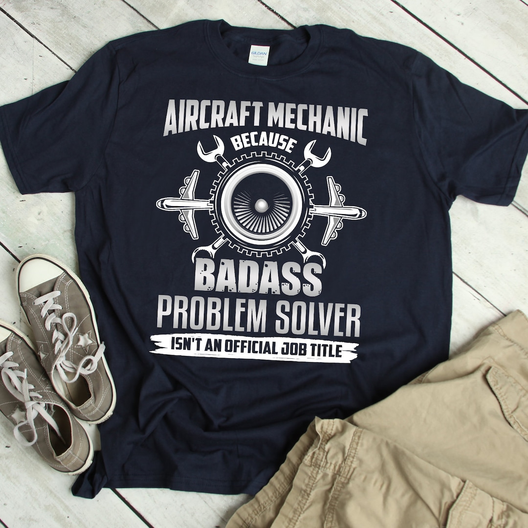Aircraft Mechanic Shirt Funny Aircraft Mechanic Gift Aircraft ...