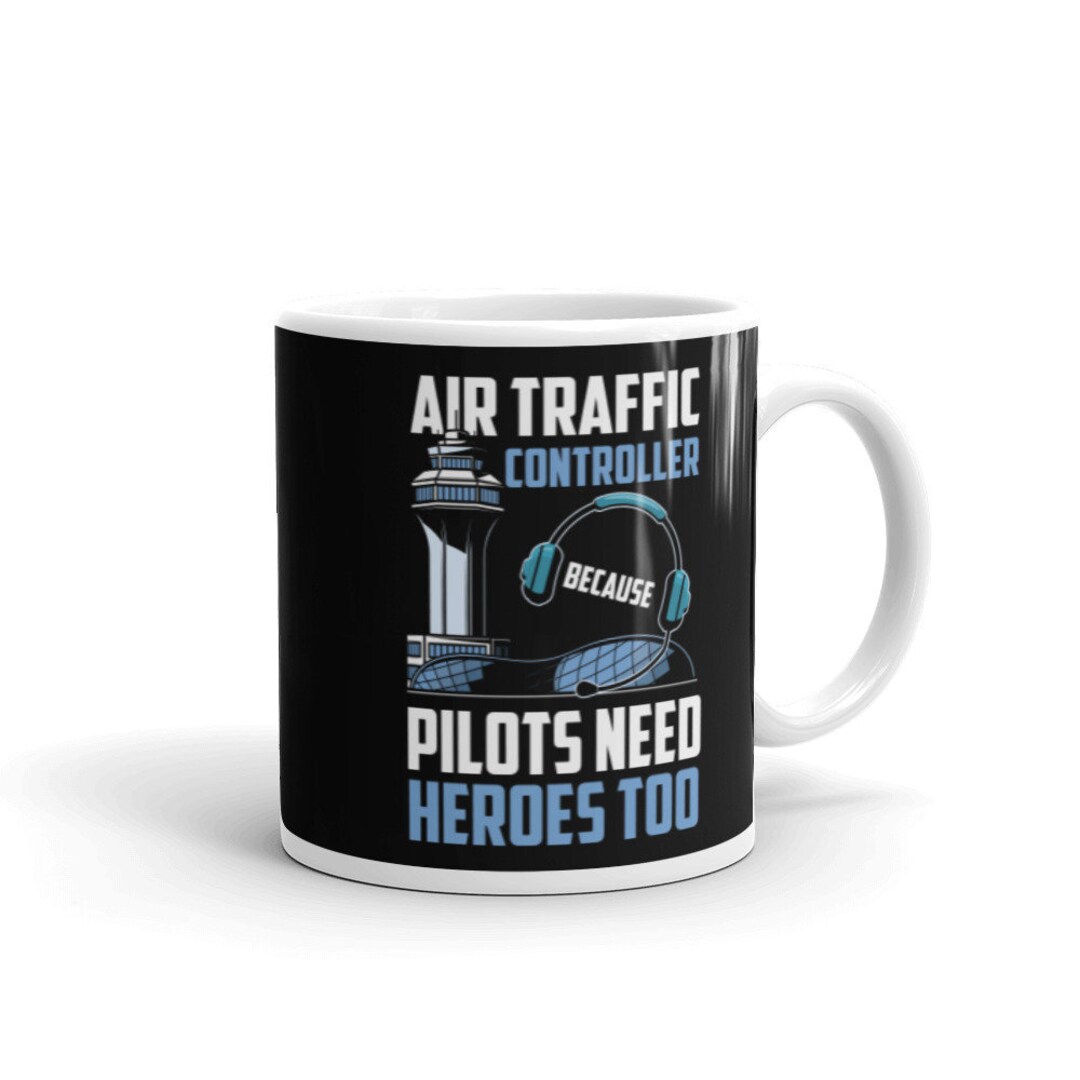 Air Traffic Controller Mug ATC Coffee Mug Funny Air Traffic Controller ...