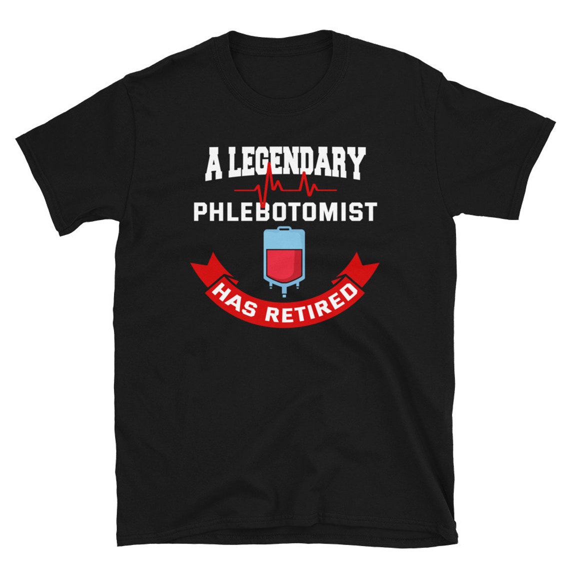 Phlebotomist Retirement Gift Retired Phlebotomist Shirt | Etsy