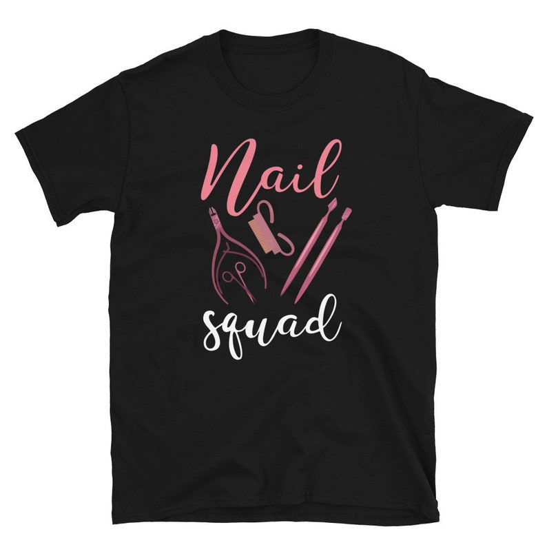 Nail Tech Shirt Nail Squad Tshirt Nail Salon Outfit Nail Tech - Etsy