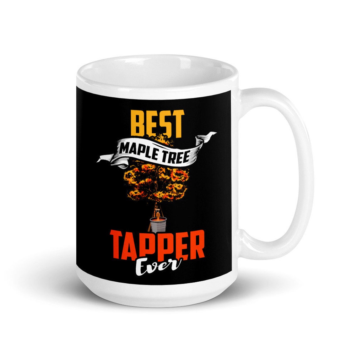 Maple Tree Tapper Mug Best Tree Tapper Maple Syrup Gift Coffee - Etsy