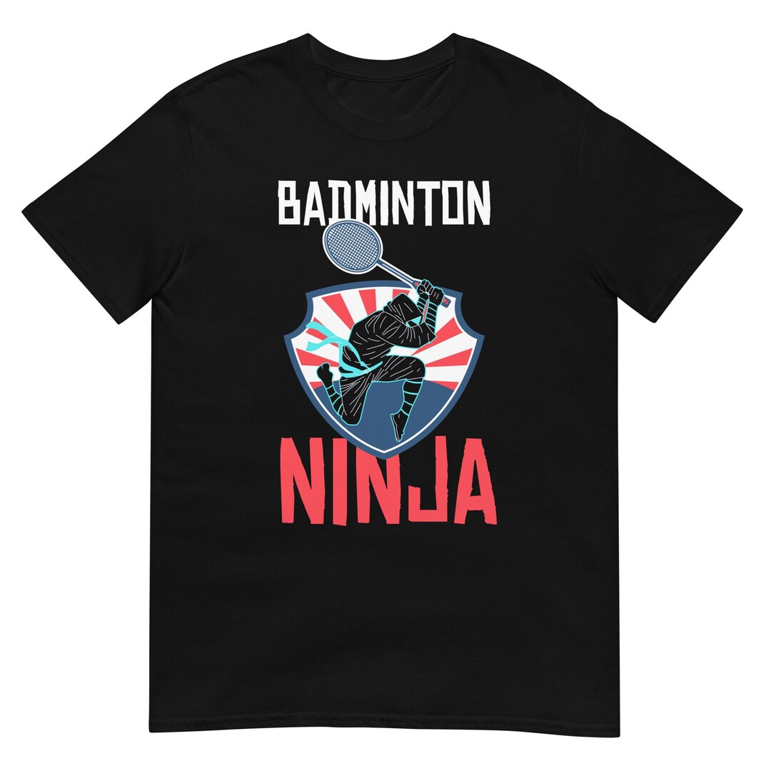 Badminton Tshirt Funny Badminton Ninja Badminton Lover Gift Badminton ...