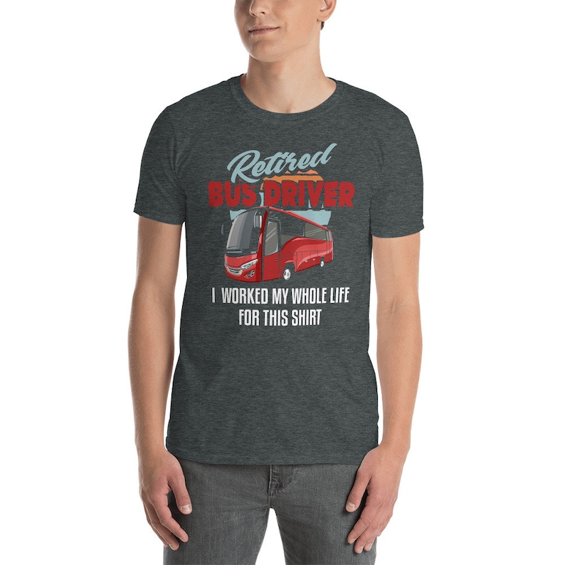 Retired Bus Driver Shirt Bus Driver Retirement Gift Funny Bus Driver ...