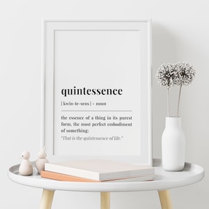 Quintessence Word Definition Poster, Inspirational Life Quote Print ...