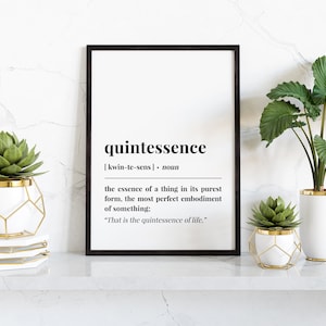 Quintessence Word Definition Poster, Inspirational Life Quote Print ...