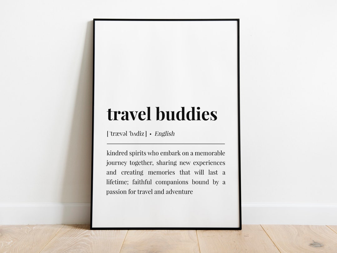 Travel Buddies Definition Poster, Wanderlust Adventure Road Trip Print ...