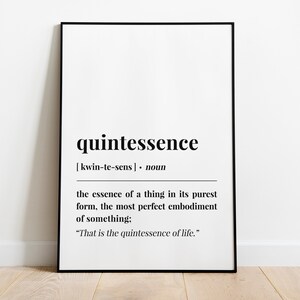 Quintessence Word Definition Poster, Inspirational Life Quote Print ...
