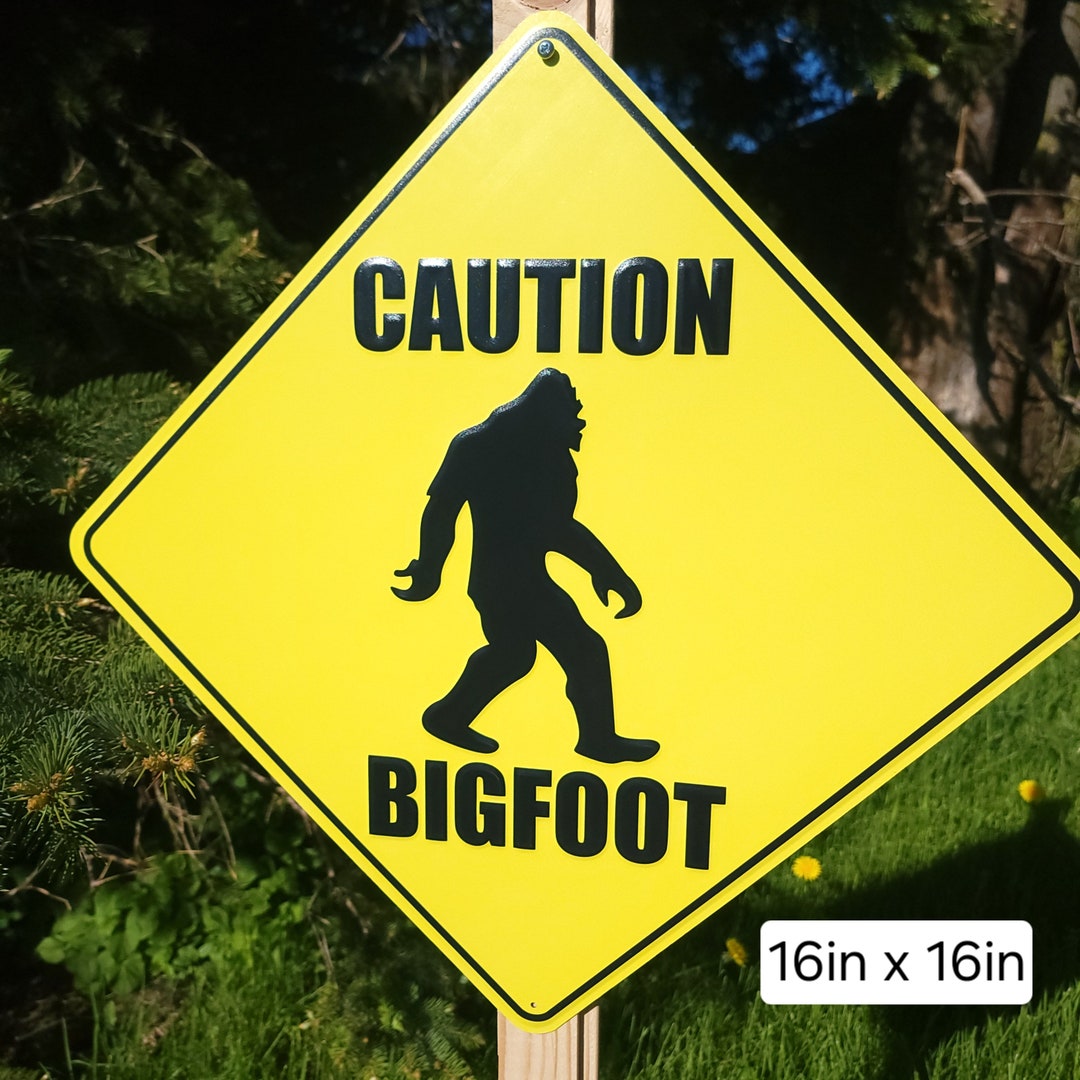 Large Bigfoot Caution Sign - Etsy