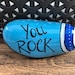 You Rock Painted Rock, You Rock Stone, Handpainted Teacher Gift ...