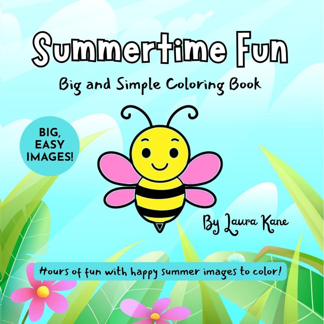 Summertime Fun Coloring Book for Kids – Big Easy Bold Printable Pages ...