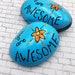 You Are Awesome Painted Rock You Rock Teacher Gift - Etsy