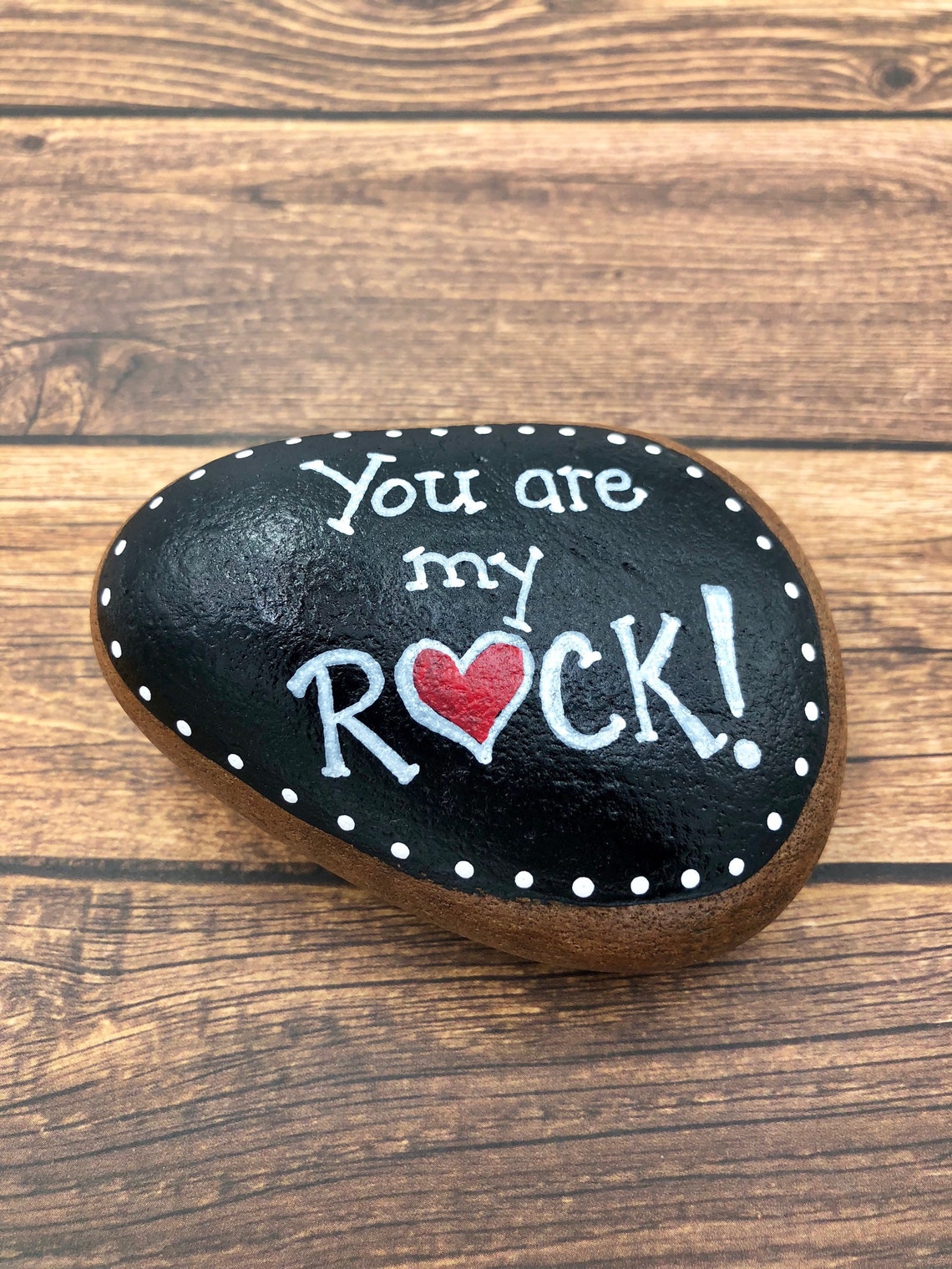 Valentine's Day Painted Rock, You Are My Rock Painted Stone, Painted ...