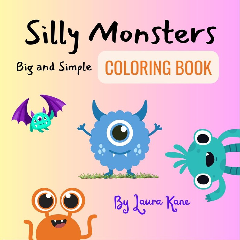 Silly Monsters Coloring Book for Kids – Big Easy Bold Printable Pages ...