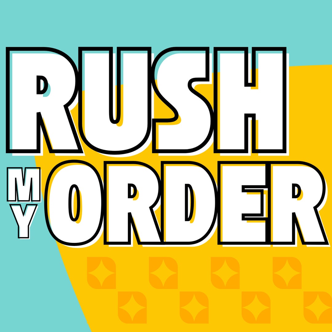 RUSH MY ORDER - Etsy