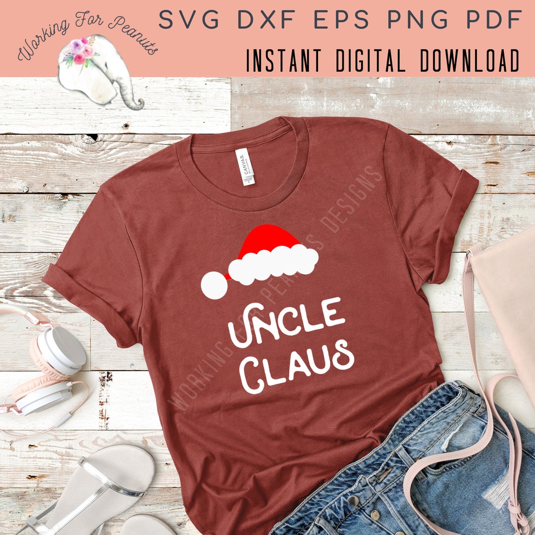 Uncle Shirt Svg Uncle Claus Uncle Svg Christmas Svg Uncle - Etsy