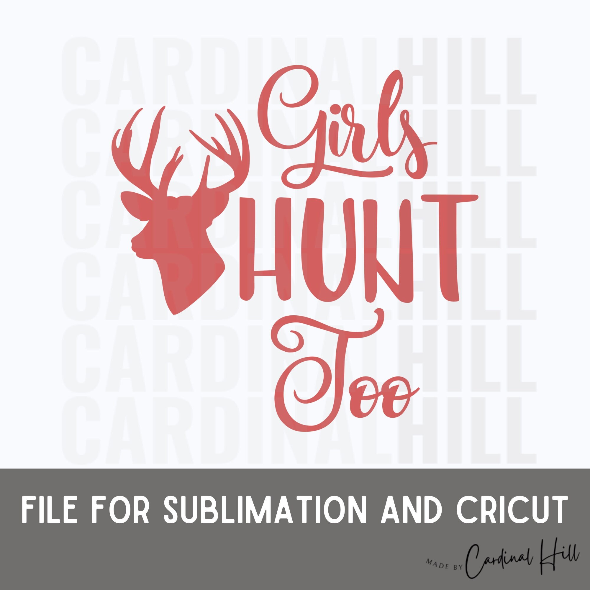 Hunting Svg, Deer Hunting Svg, Deer Svg, Girls Hunting Svg, Svg Cut ...