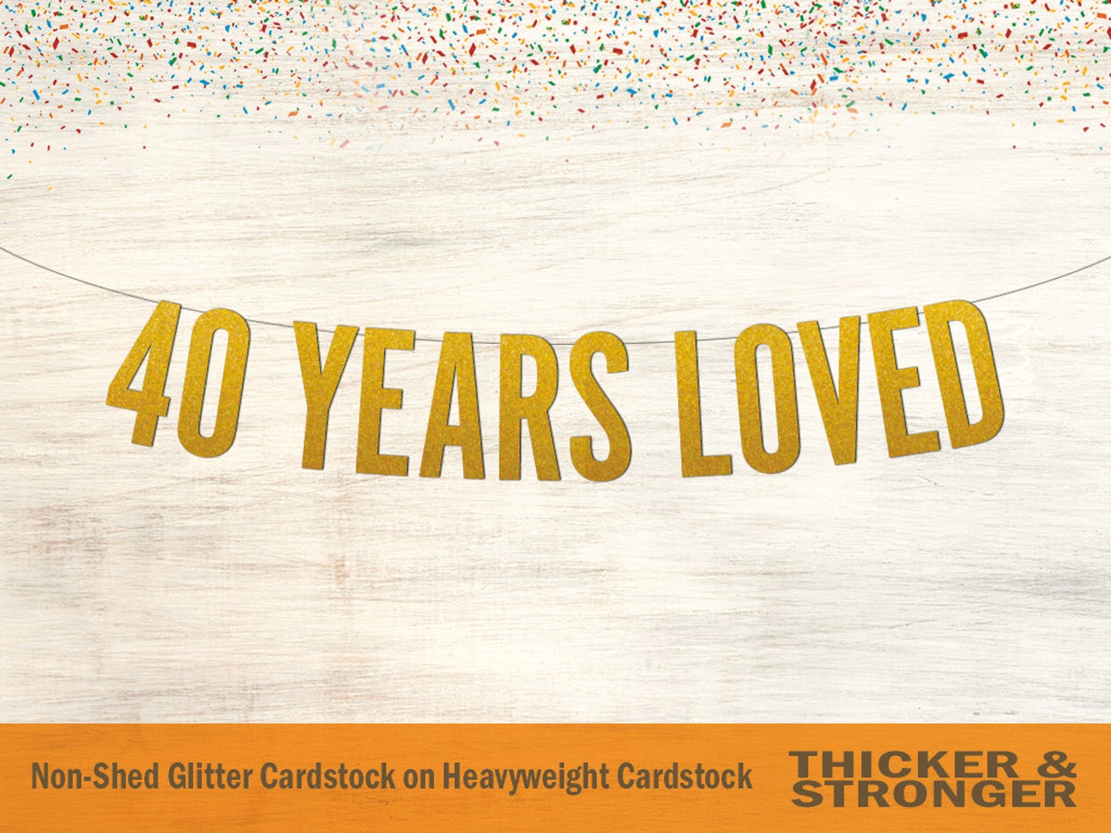 40 Years Loved Banner Block Letters 40th Birthday 40th - Etsy