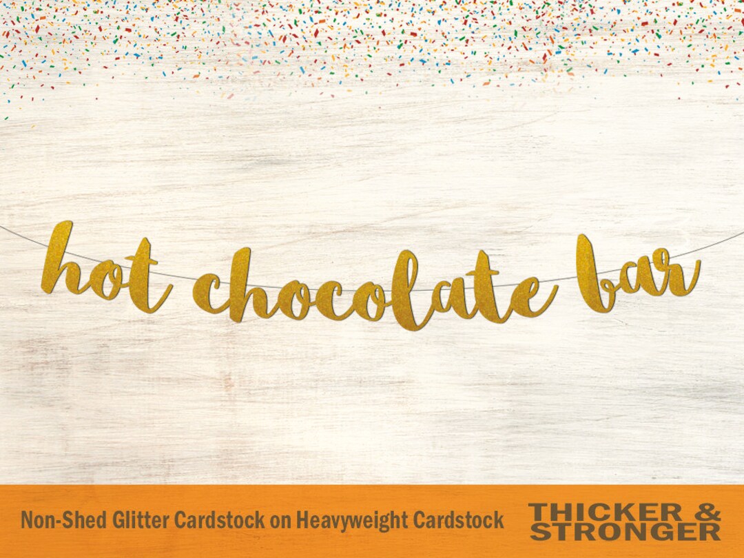 Hot Chocolate Bar Banner, Script Font - Beverage Table Sign, Hot Cocoa ...
